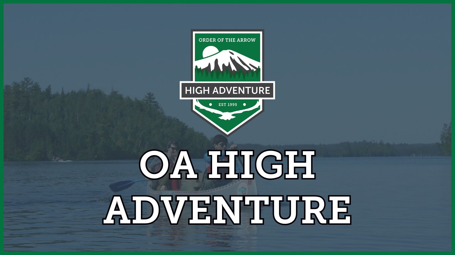 OA High Adventure | Section G16